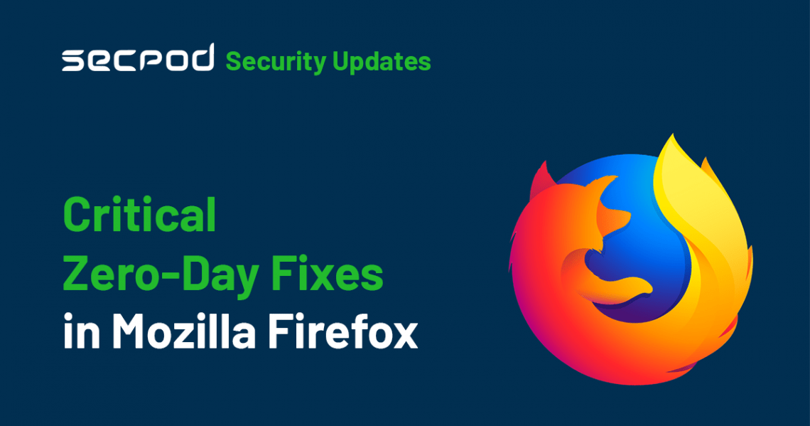 Mozilla Fixes Firefox Vulnerabilities Secpod Blog