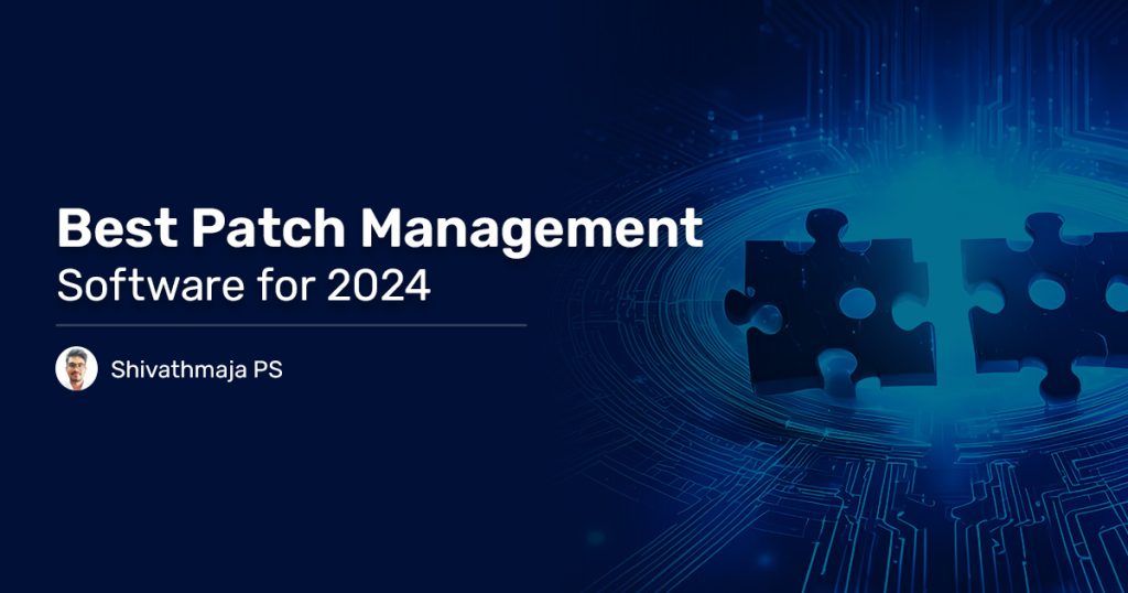 Best Patch Management Software for 2024 - SecPod Blog Best Patch Management Software for 2024 - SecPod Blog